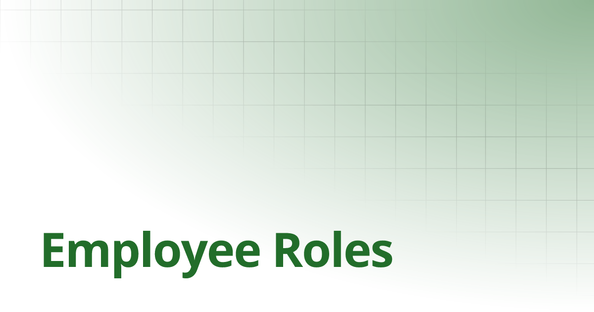 Employee Roles | Docs